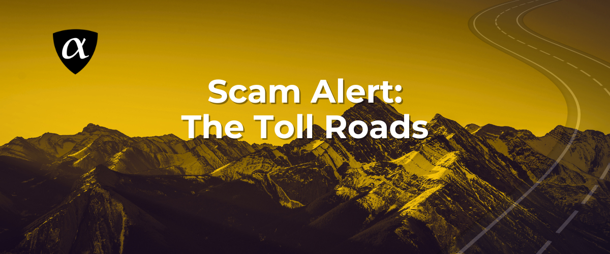Scam Alert: The Toll Roads - alphaMountain.ai